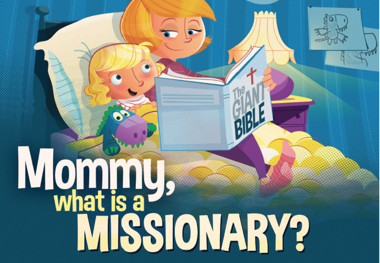 Mommy, What is a Missionary? | Deep River Books